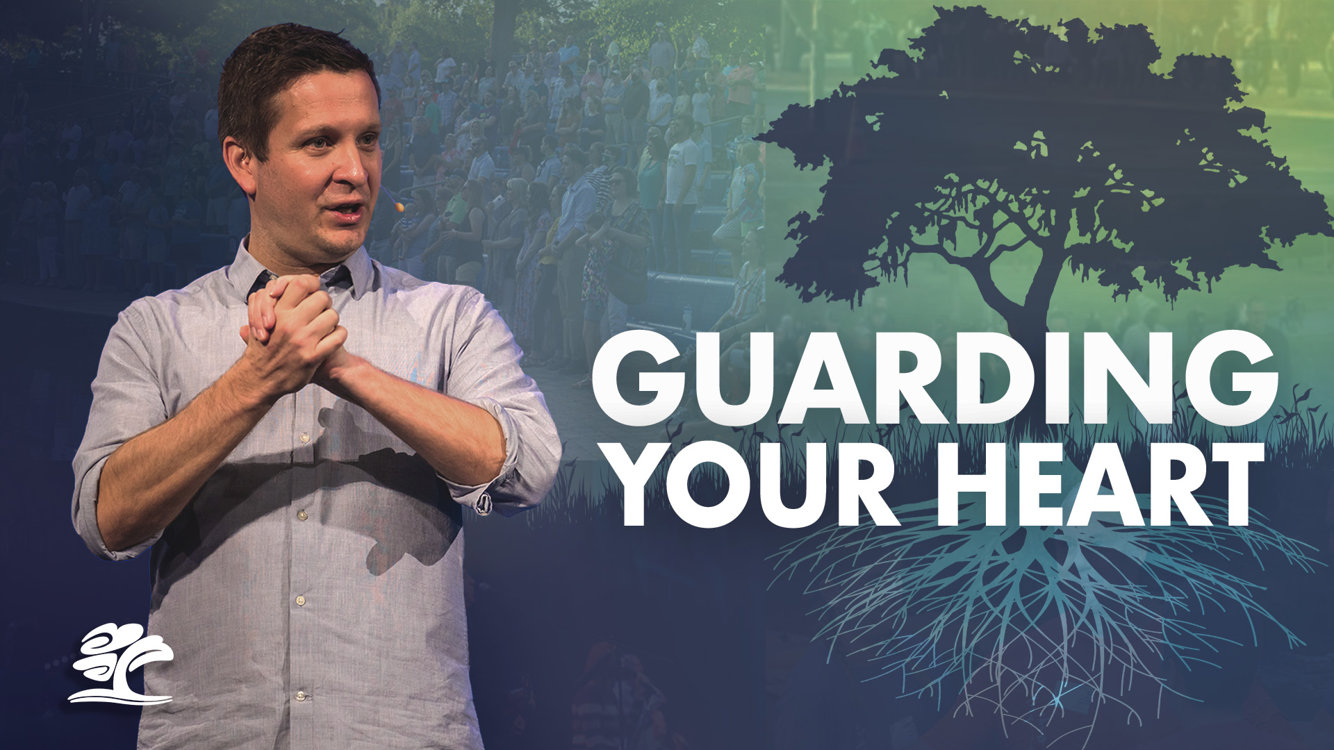 Guarding Your Heart | Brookwood | Brookwood